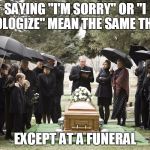 Funeral Meme Generator - Imgflip