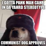 Communist dog Meme Generator - Imgflip