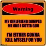 Warning Sign Meme Generator - Imgflip