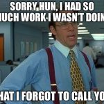 That Would Be Great Meme Generator - Imgflip