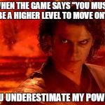 You Underestimate My Power Meme Generator - Imgflip