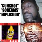 i sleep real shit Meme Generator - Imgflip