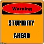 Warning Sign Meme Generator - Imgflip