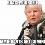 Brace Yourselves X is Coming Meme Generator - Imgflip