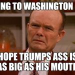 Displeased Red Forman Meme Generator - Imgflip