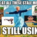 Look At All These Meme Generator - Imgflip