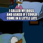 sleepy donald duck in bed Meme Generator - Imgflip