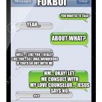 Blank text conversation Meme Generator - Imgflip