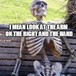 Waiting Skeleton Meme Generator - Imgflip