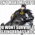 Sitting Fat Batman Meme Generator - Imgflip