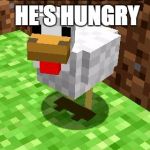 Minecraft Advice Chicken Meme Generator - Imgflip
