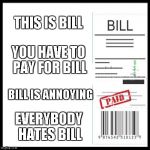 Be Like Bill Meme Generator - Imgflip