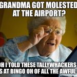 Grandma Finds The Internet Meme Generator - Imgflip