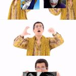 PPAP Meme Generator - Imgflip