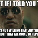 Matrix Morpheus Meme Generator - Imgflip