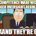 Aaaaand Its Gone Meme Generator - Imgflip