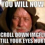 Obi Wan Kenobi Jedi Mind Trick Meme Generator - Imgflip