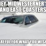 Snow storm Large Meme Generator - Imgflip