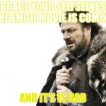 Brace Yourselves X is Coming Meme Generator - Imgflip