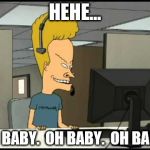 Beavis call centre Meme Generator - Imgflip