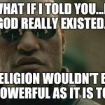 Matrix Morpheus Meme Generator - Imgflip