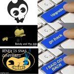 I SAID GO BACK Meme Generator - Imgflip