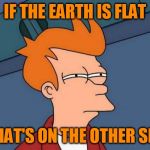 Futurama Fry Meme Generator - Imgflip