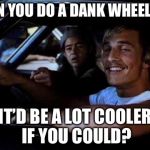 Dazed and confused Meme Generator - Imgflip