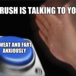 Blank Nut Button Meme Generator - Imgflip