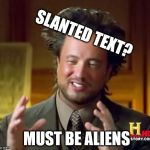 Ancient Aliens Blank Meme Template - Imgflip