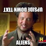 Ancient Aliens Meme Generator - Imgflip