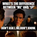 Inception Meme Generator - Imgflip