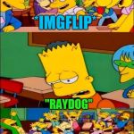 say the line bart! simpsons Meme Generator - Imgflip