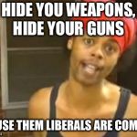 Hide Yo Kids Hide Yo Wife Meme Generator - Imgflip