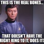 Dr. McCoy Meme Generator - Imgflip