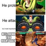 He protec he attac but most importantly Meme Generator - Imgflip