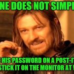 One Does Not Simply Blank Meme Template - Imgflip