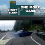 Left Exit 12 Off Ramp Meme Generator - Imgflip