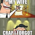 This Is Where I'd Put My Trophy If I Had One Meme Generator - Imgflip