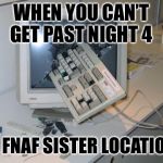 FNAF rage Meme Generator - Imgflip