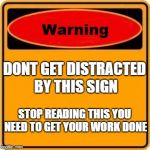 Warning Sign Meme Generator - Imgflip