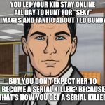 Archer Meme Generator - Imgflip