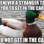 Actual Advice Mallard Meme Generator - Imgflip