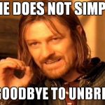 One Does Not Simply Meme Generator - Imgflip