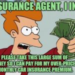 Shut Up And Take My Money Fry Meme Generator - Imgflip