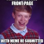 Bad Luck Brian Meme Generator - Imgflip