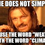 One Does Not Simply Blank Meme Template - Imgflip