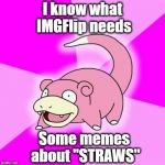 Slowpoke Meme Generator - Imgflip