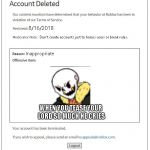 banned from ROBLOX Meme Generator - Imgflip