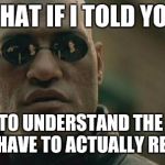 Matrix Morpheus Meme Generator - Imgflip